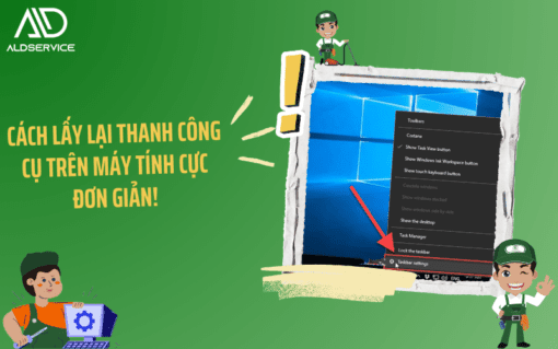 5 Cách Lấy Lại Thanh Công Cụ Trên Máy Tính Hiệu Quả Nhất
